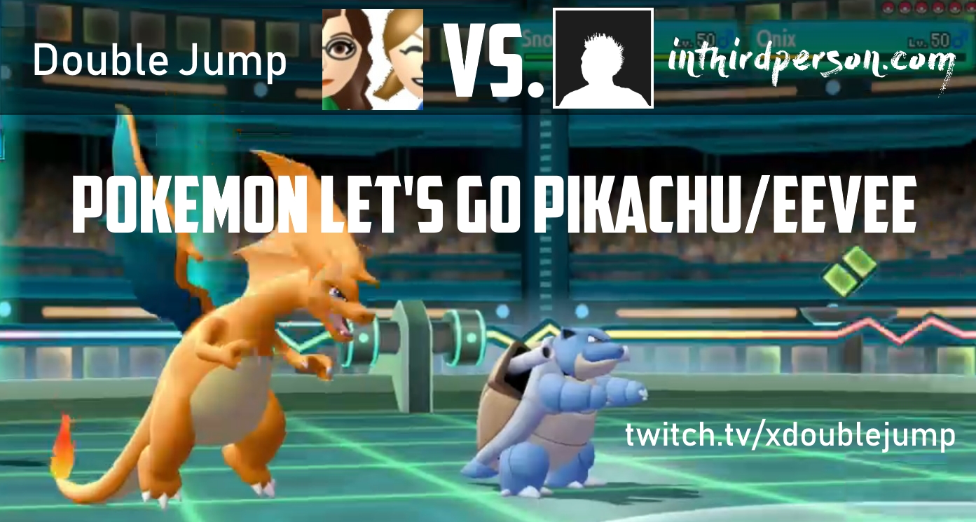 Double Jump vs. In Third Person in Pokemon Let’s Go Pikachu/Let’s Go ...