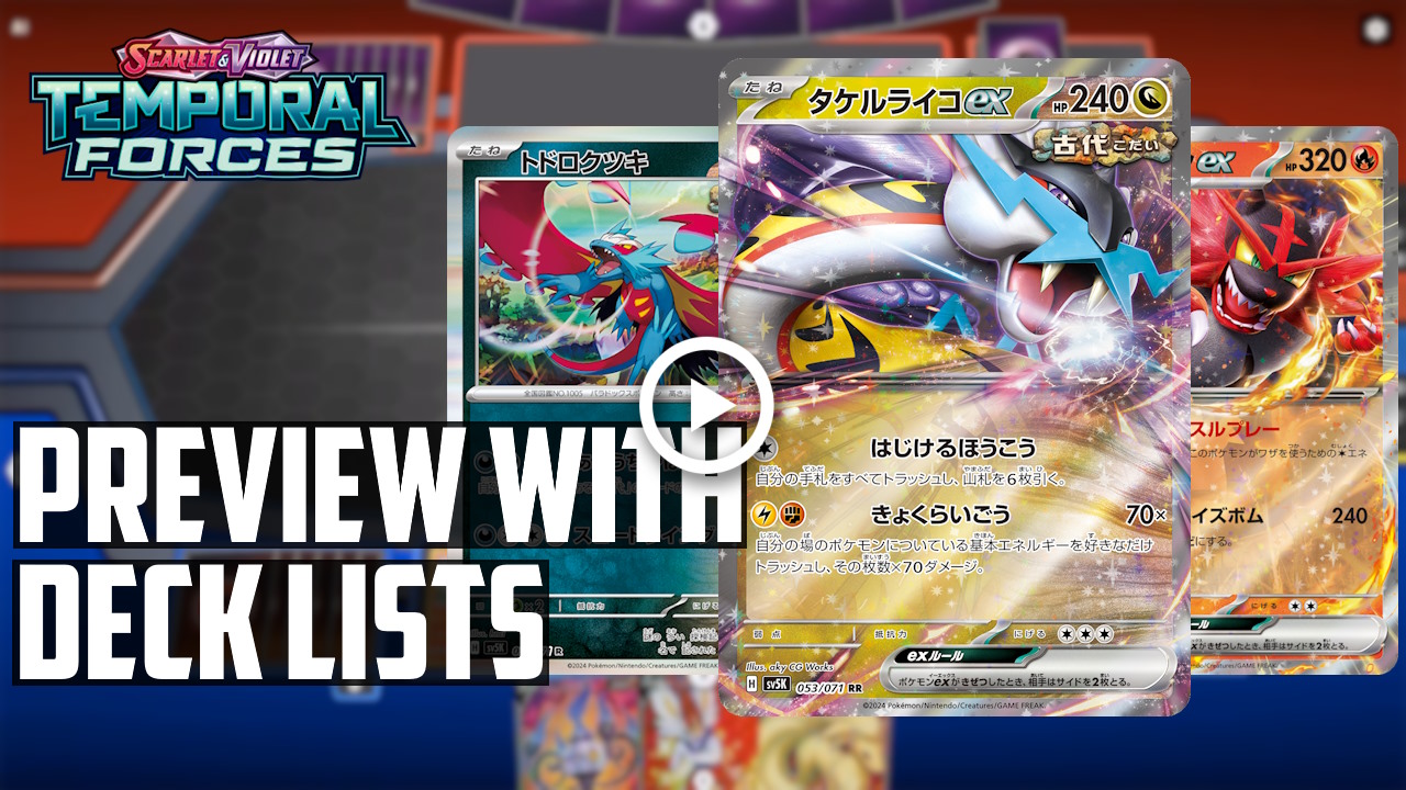 Temporal Forces Early Preview WITH DECK LISTS from Japan! (Pokemon TCG ...