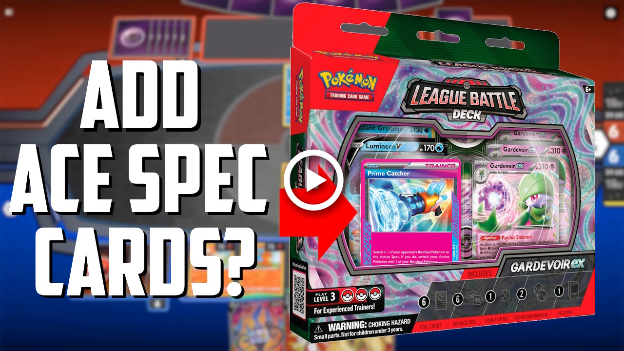 Should Pokemon TCG League Battle Decks Include an Ace Spec card going ...