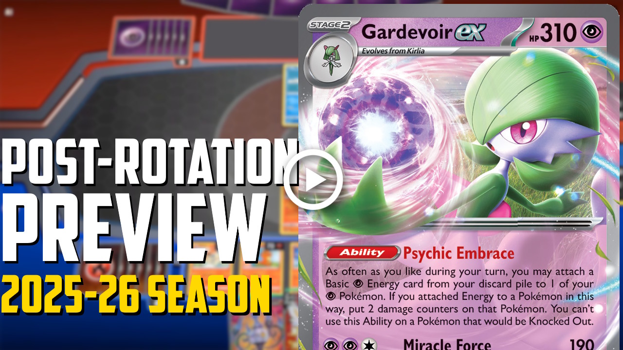 Gardevoir ex POST-ROTATION PREVIEW WITH DECK LISTS – Pokemon TCG – 2025 ...