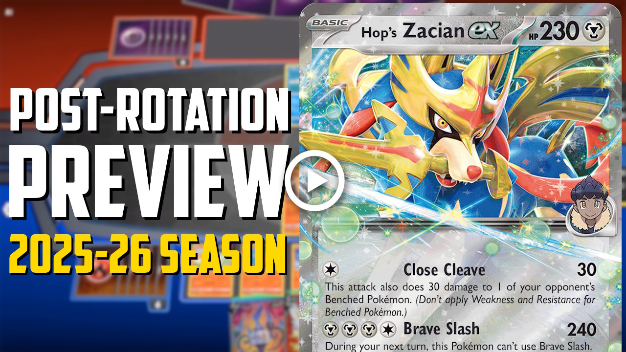 Hop’s Zacian ex POST-ROTATION PREVIEW WITH DECK LISTS – Pokemon TCG ...